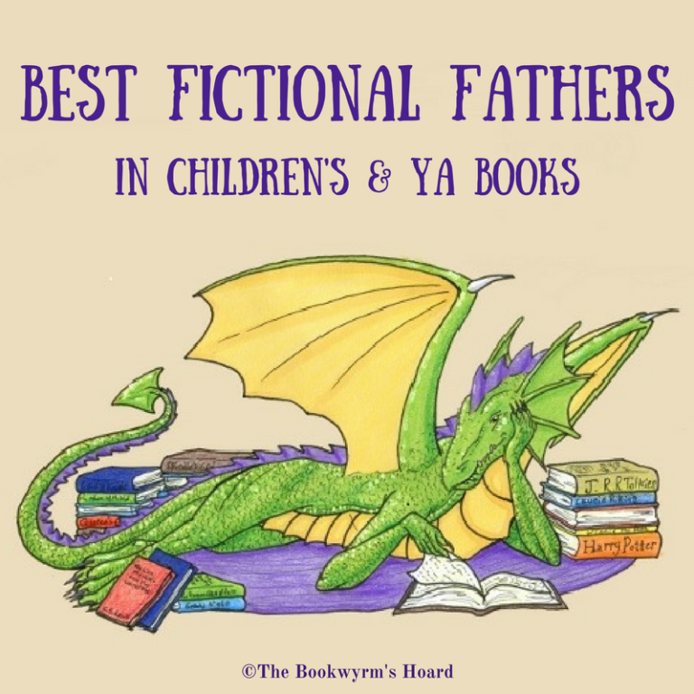 Best Fictional Fathers in Children’s & YA Books – The Bookwyrm's Hoard